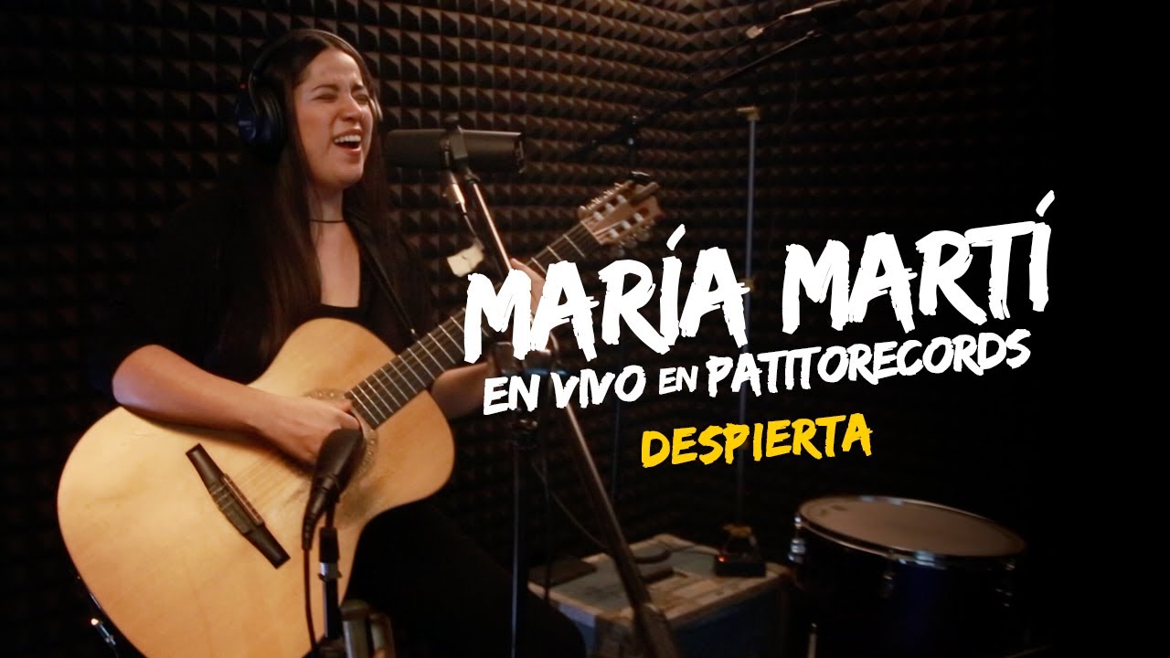 María Martí - Despierta (En Vivo en PatitoRecords) - YouTube