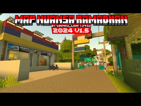 RIVIEW DAN SHARE⁉️MAP NUANSA INDONESIA V1.5 | | SPESIAL RAMADHAN 2024 | | DI MCPE/BE V1.20.62 ...