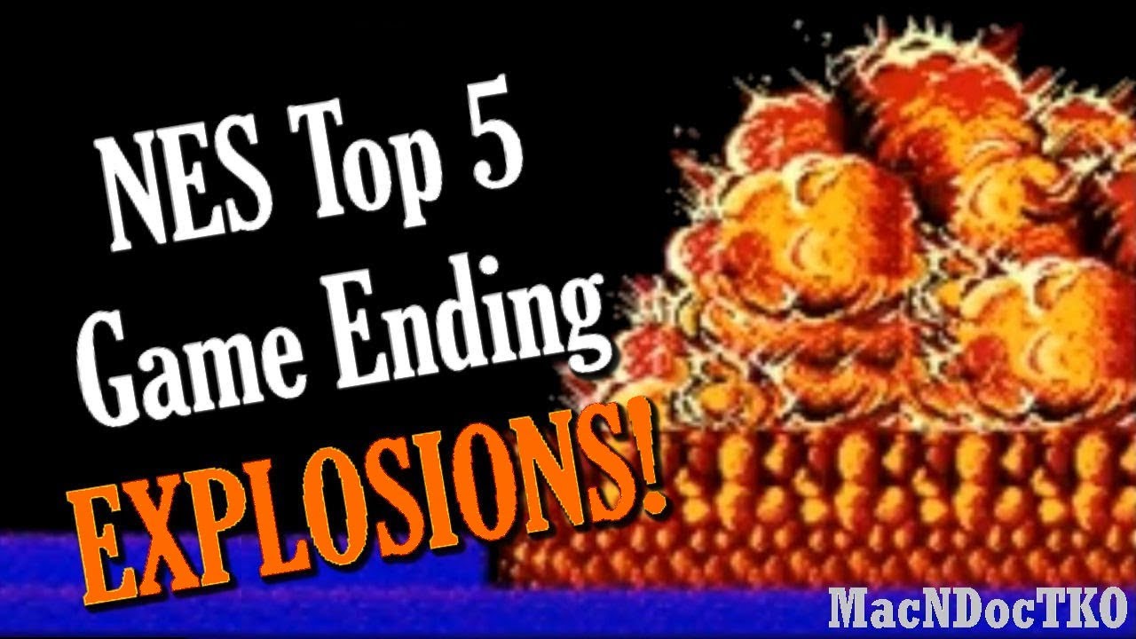 Nintendo (NES) Top 5 Game Ending EXPLOSIONS! - YouTube