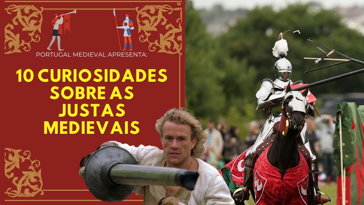 10 CURISIDADES SOBRE AS JUSTAS MEDIEVAIS - YouTube