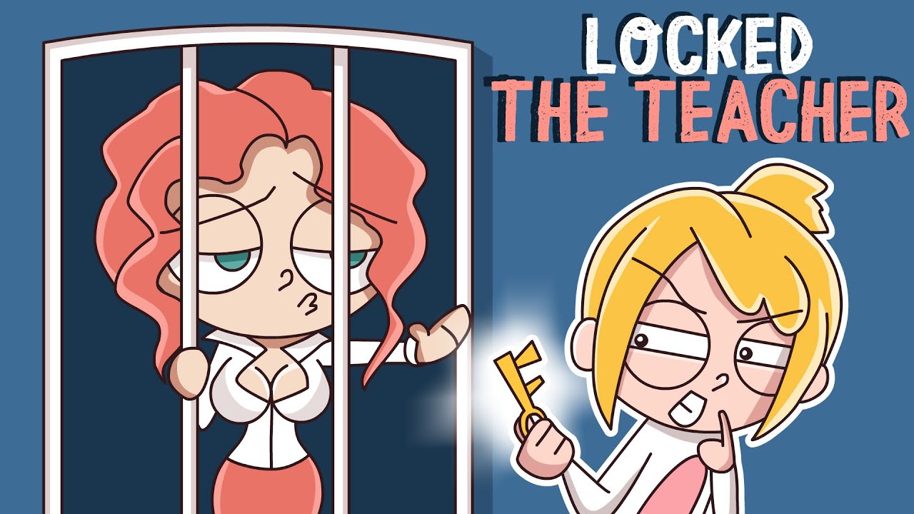 Almost locked the Teacher in (ANIMATION) - YouTube