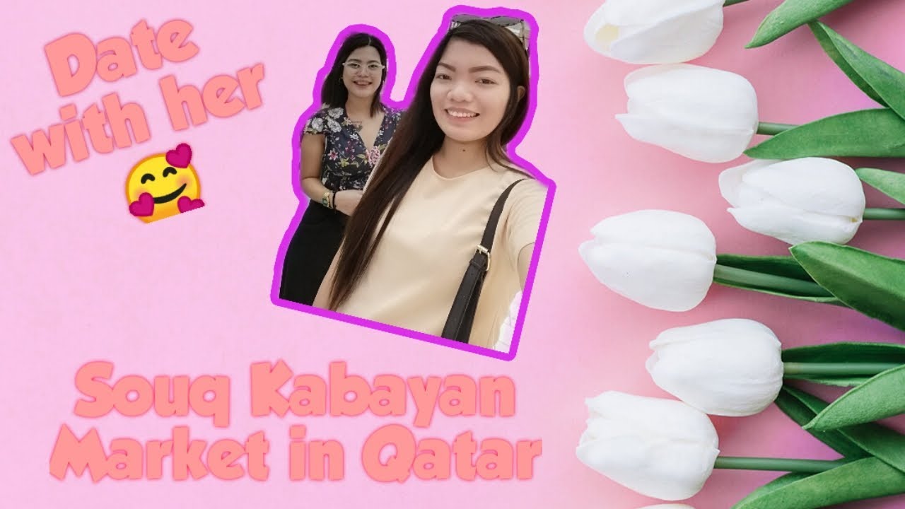 SOUQ KABAYAN MARKET in QATAR| Vlog#20. - YouTube