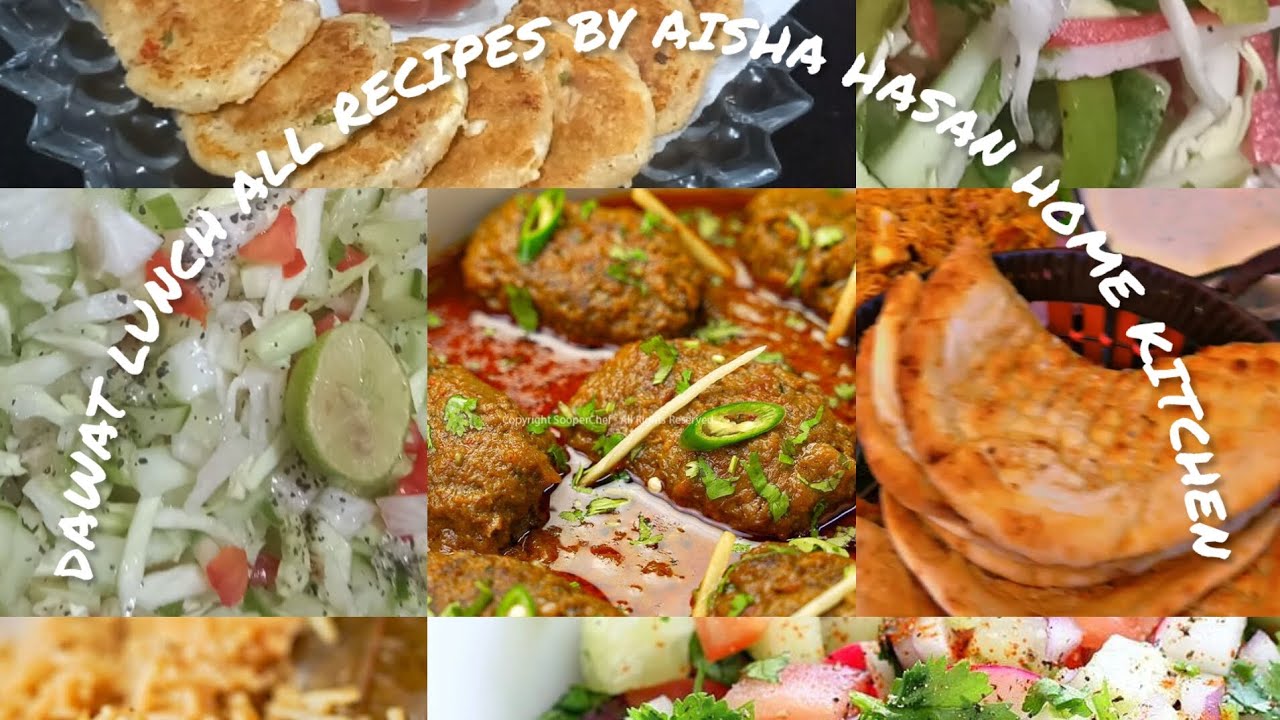 Family dawat Makes different recipes by Aisha Hasan Home kitcehn - YouTube