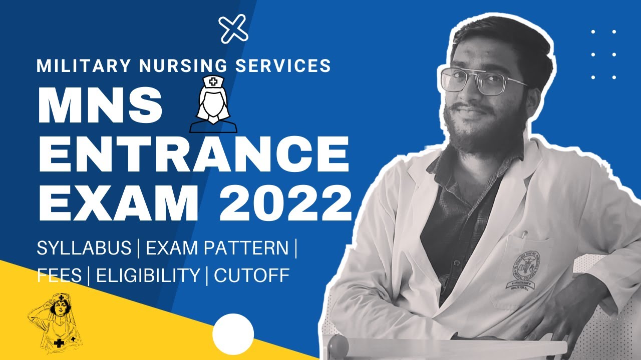 MNS 2022🔥 | Military Nursing Services | MNS Entrance Exam | Syllabus ...