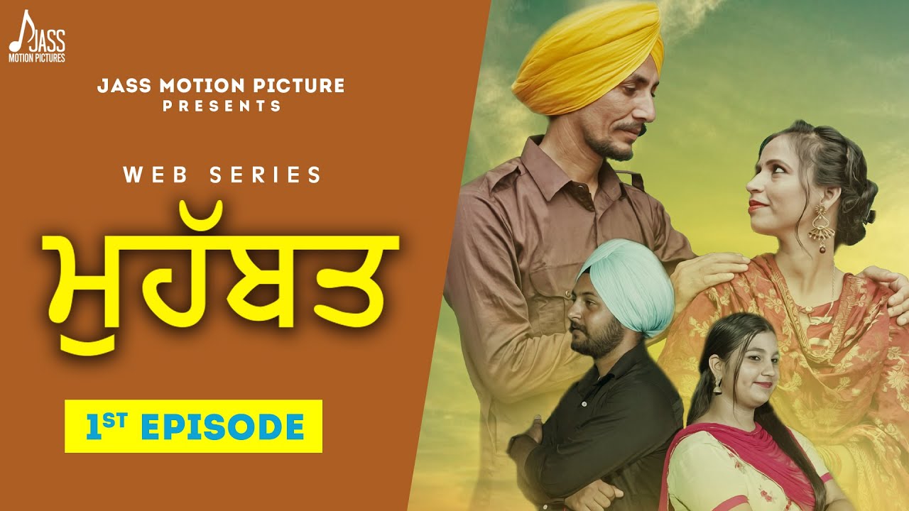 Mohabbat (1St Episode ) Amrinder ,Manmeet, Sonu,Sukhdeep | Raghvir ...