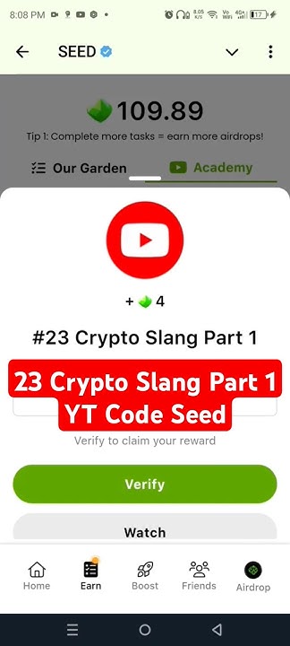 SEED Verify Code | #23 Crypto Slang Part 1 | SEED'S New Video Code | Seed Code | Seed Video Code ...