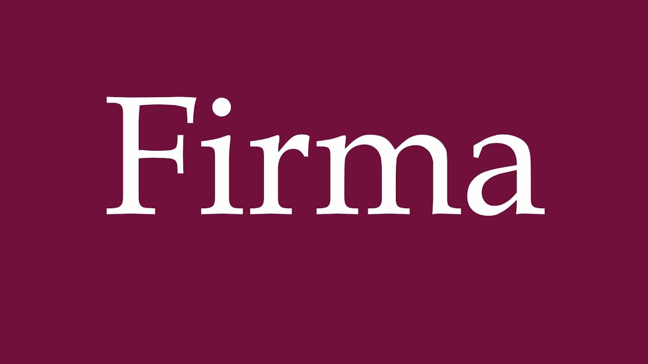 How to Pronounce ''Firma'' (Company) Correctly in German - YouTube