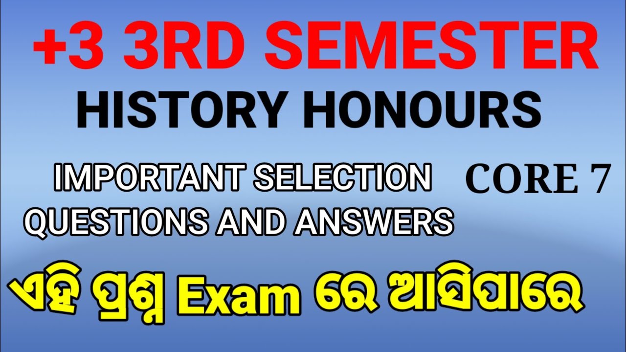 +3 3rd Semester History Honours Core-7 Important Selection Question And ...