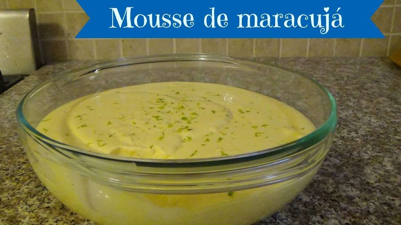 Brazilian Passion Fruit Mousse - Mousse de Maracujá - YouTube