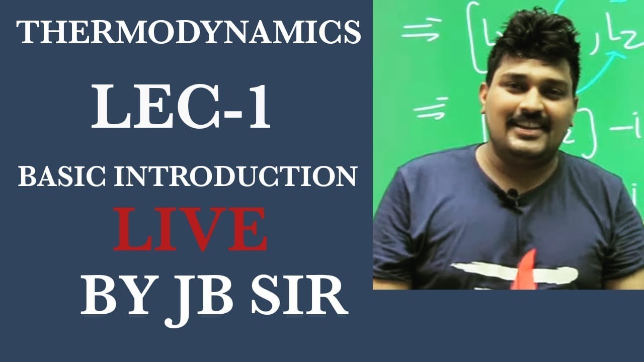 THERMODYNAMICS LEC-1||BASIC INTRODUCTION|| || IITJAM ||GATE||TIFR ||RPSC ||CHEMICALSCIENCE ...