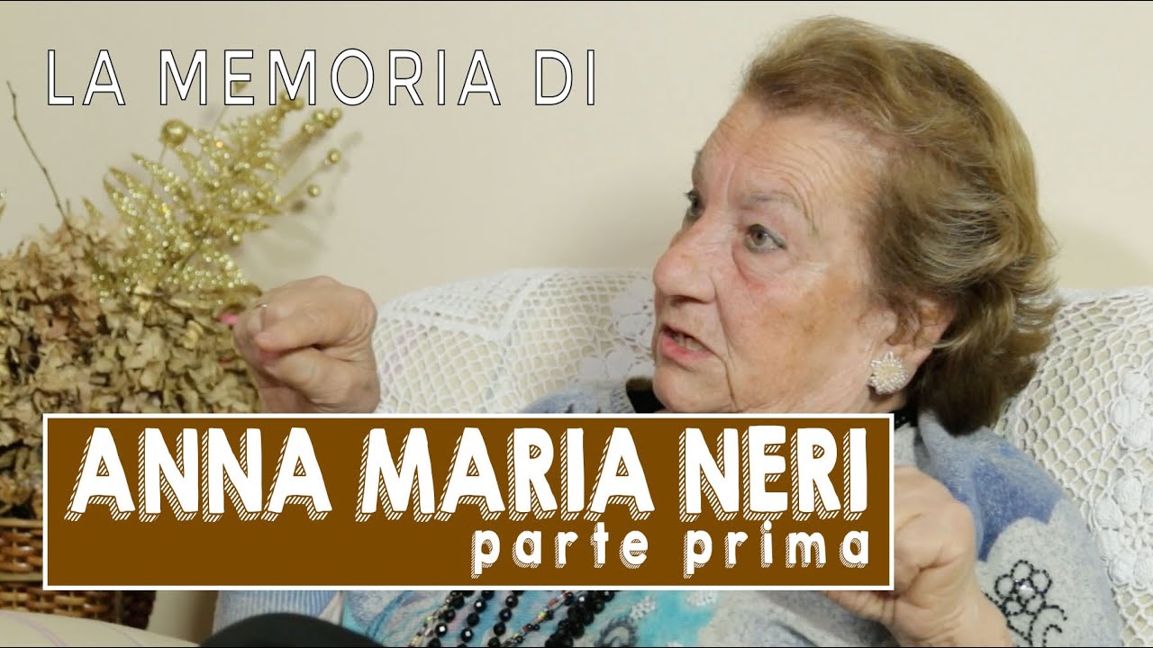 Cervia ricorda...ANNA MARIA NERI prima parte - YouTube