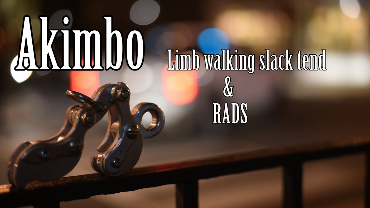 Akimbo Slak Tending Limb Walk & RADS - YouTube
