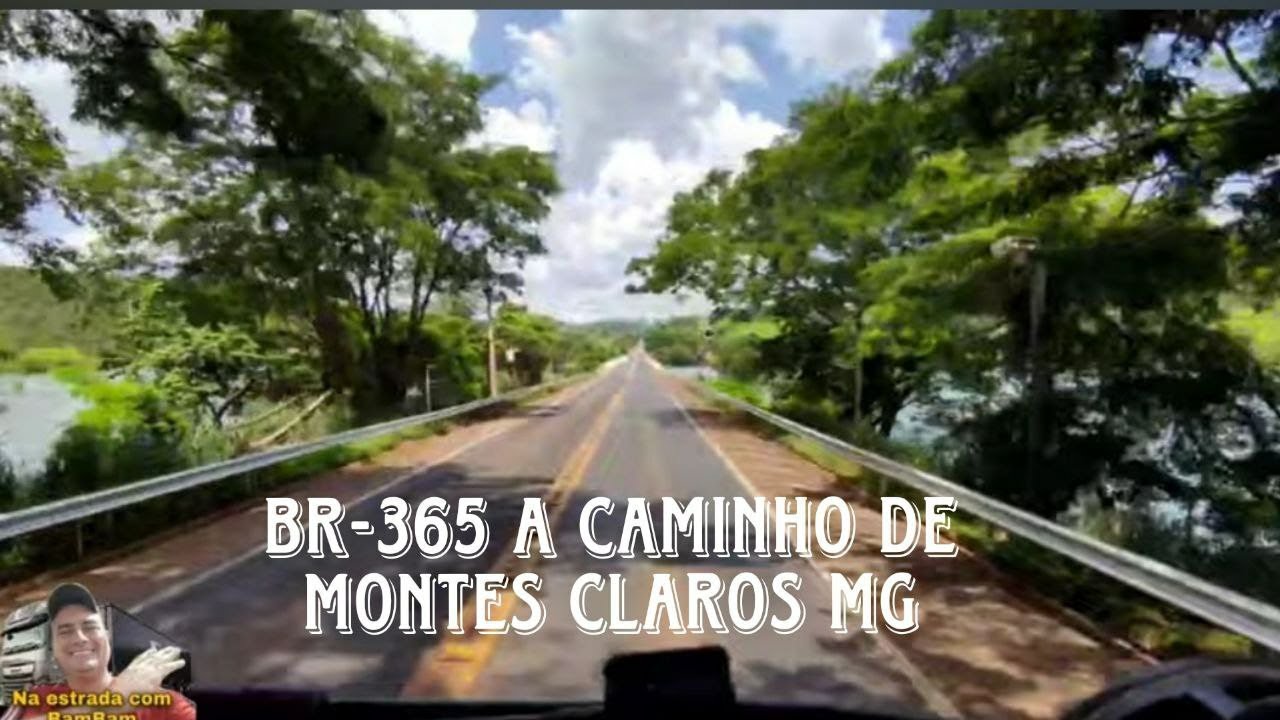 DE UBERLÂNDIA A PIRAPORA BR365 MG #046/23 - YouTube