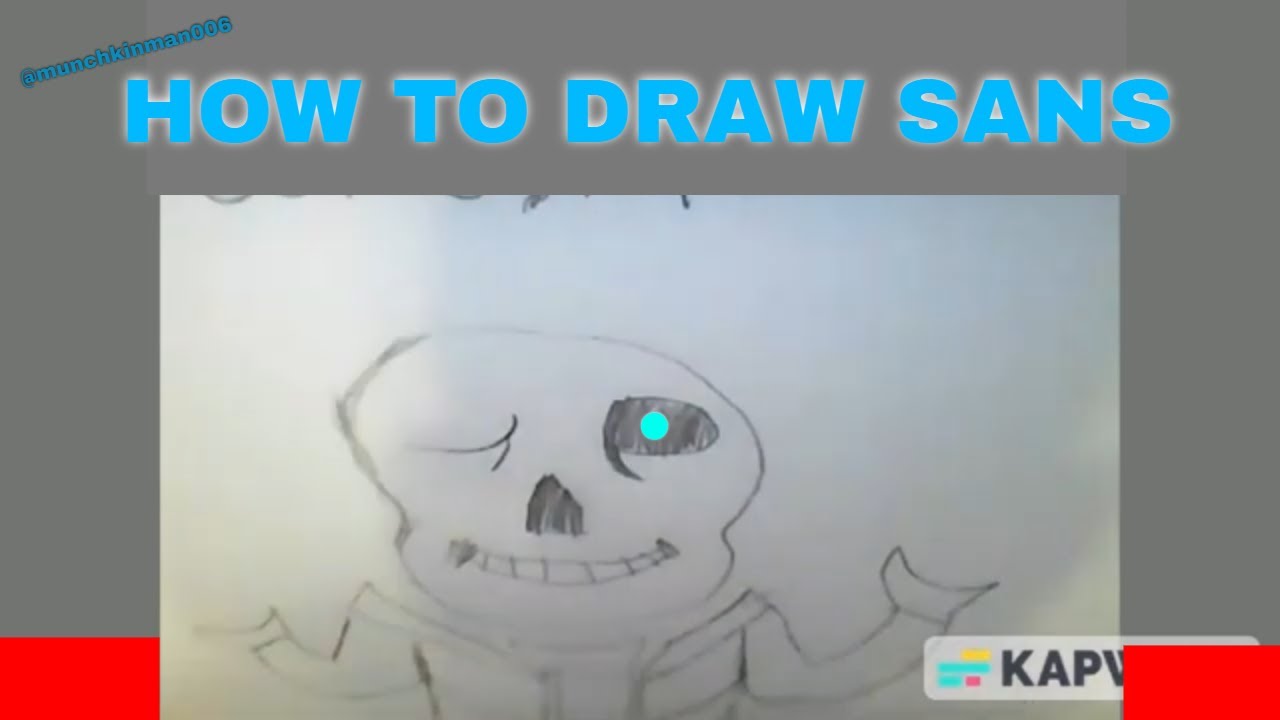 How To Draw Sans (EASY TUTORIAL!!!) @munchkinman006 - YouTube