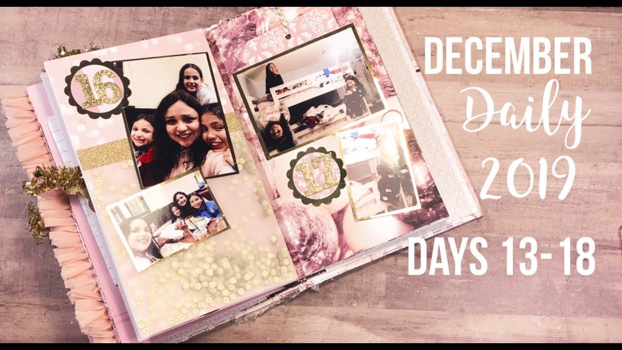 December Daily 2019 // Days 13-18 Process - YouTube