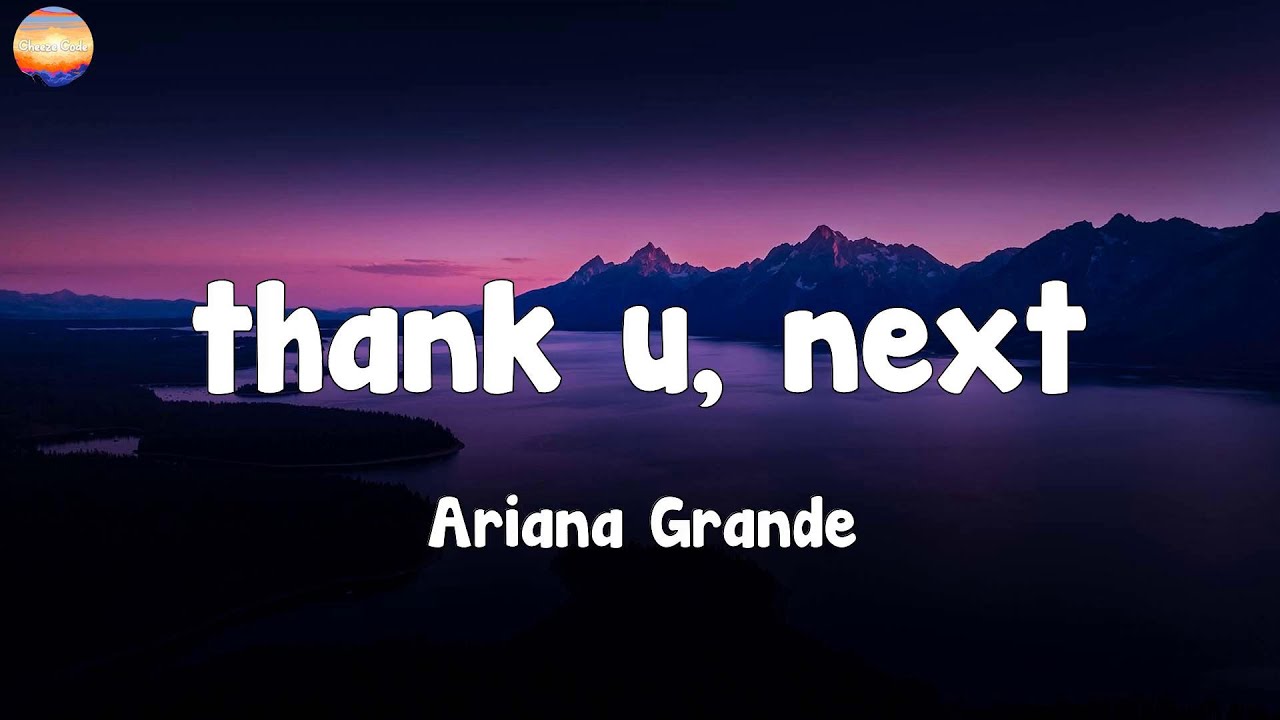 Ariana Grande - thank u, next (Lyrics) - YouTube