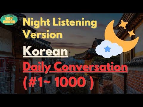 [Night Listening] Basic Korean | Daily Conversation | 1,000 Sentences