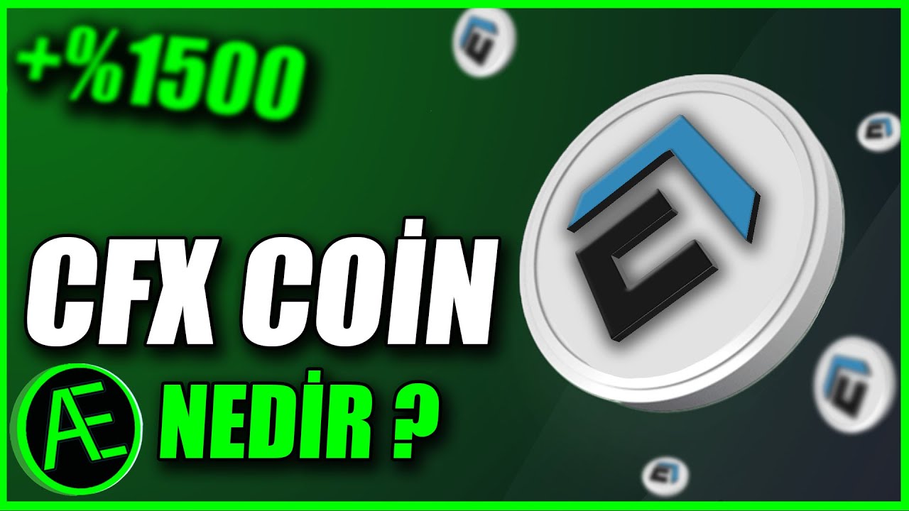 CFX COİN NEDİR ? | CFX COİN ANALİZ #BİNANCE - YouTube