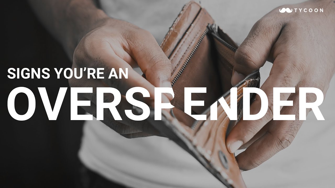6 Warning Signs That You’re an Overspender - YouTube
