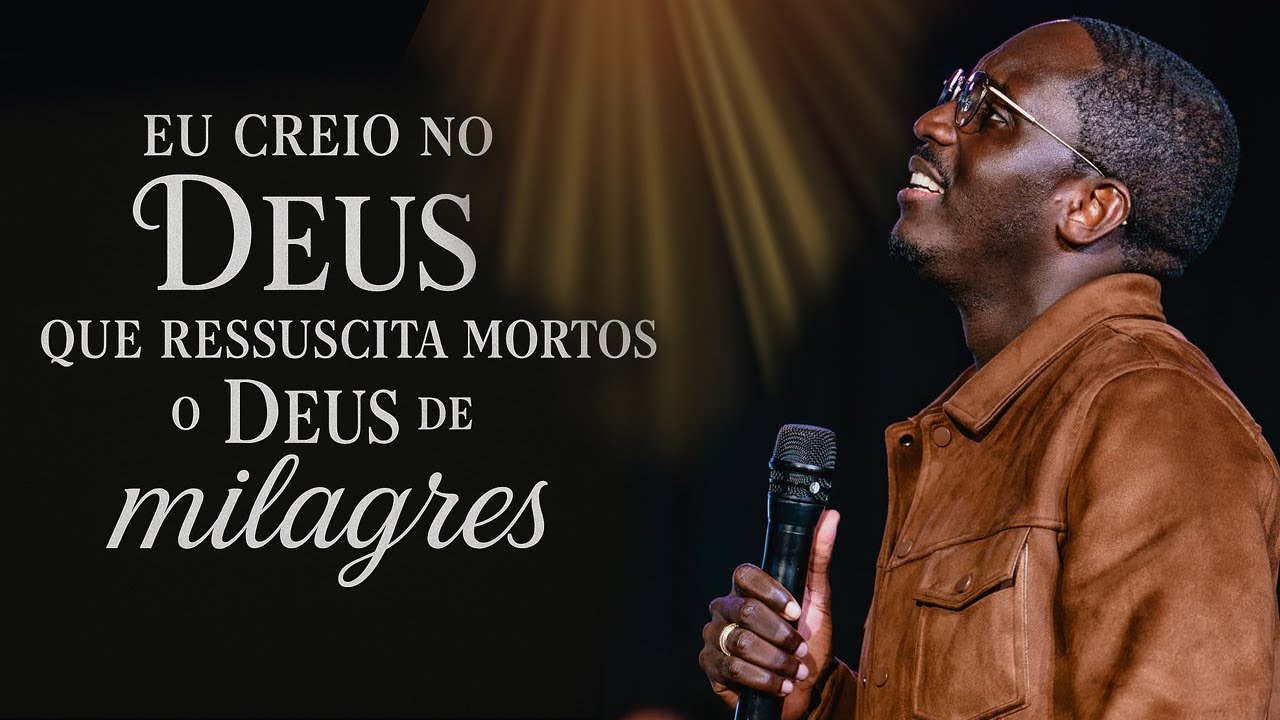 Pr. Edivaldo Simão: Eu creio no Deus Todo-Poderoso que ainda faz ...