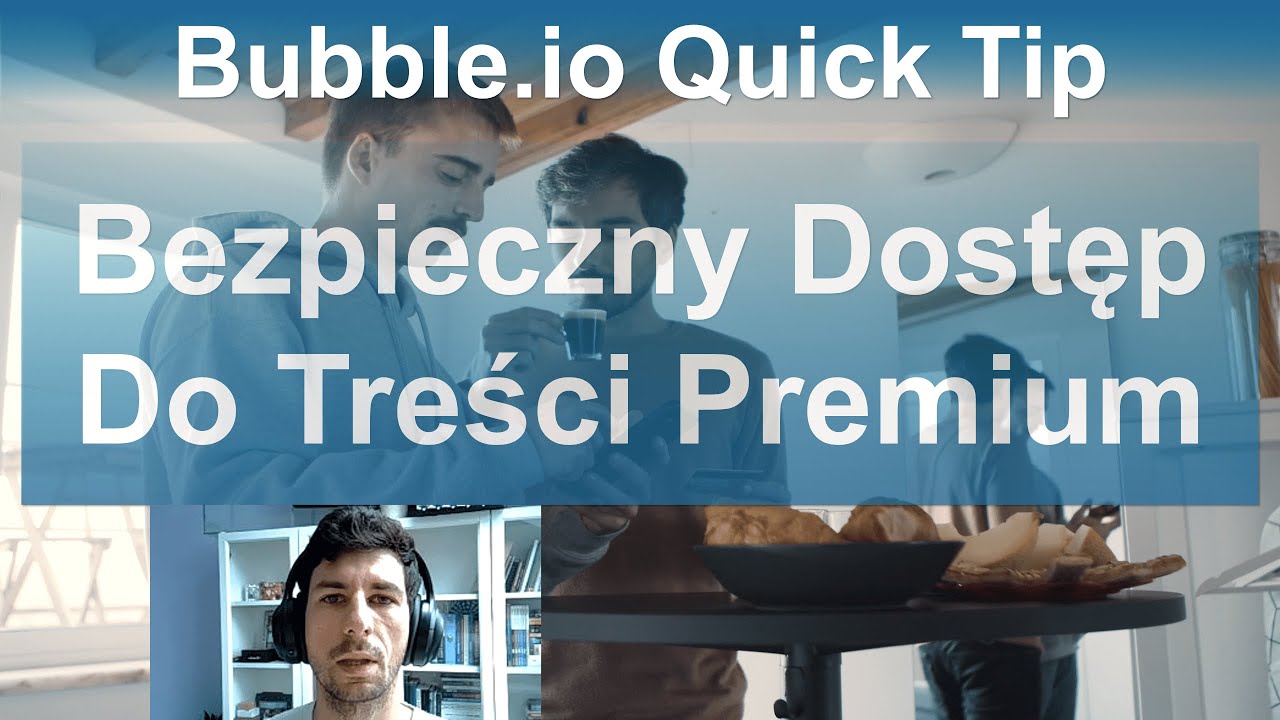 Bezpieczny Dostęp Do Treści Premium - Payment Gateway Access| Bubble.io Quick Tip - YouTube