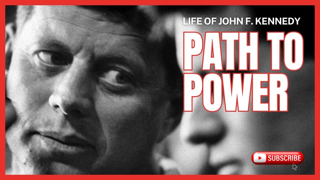 The Making of a President: JFK's Rise to Power - YouTube