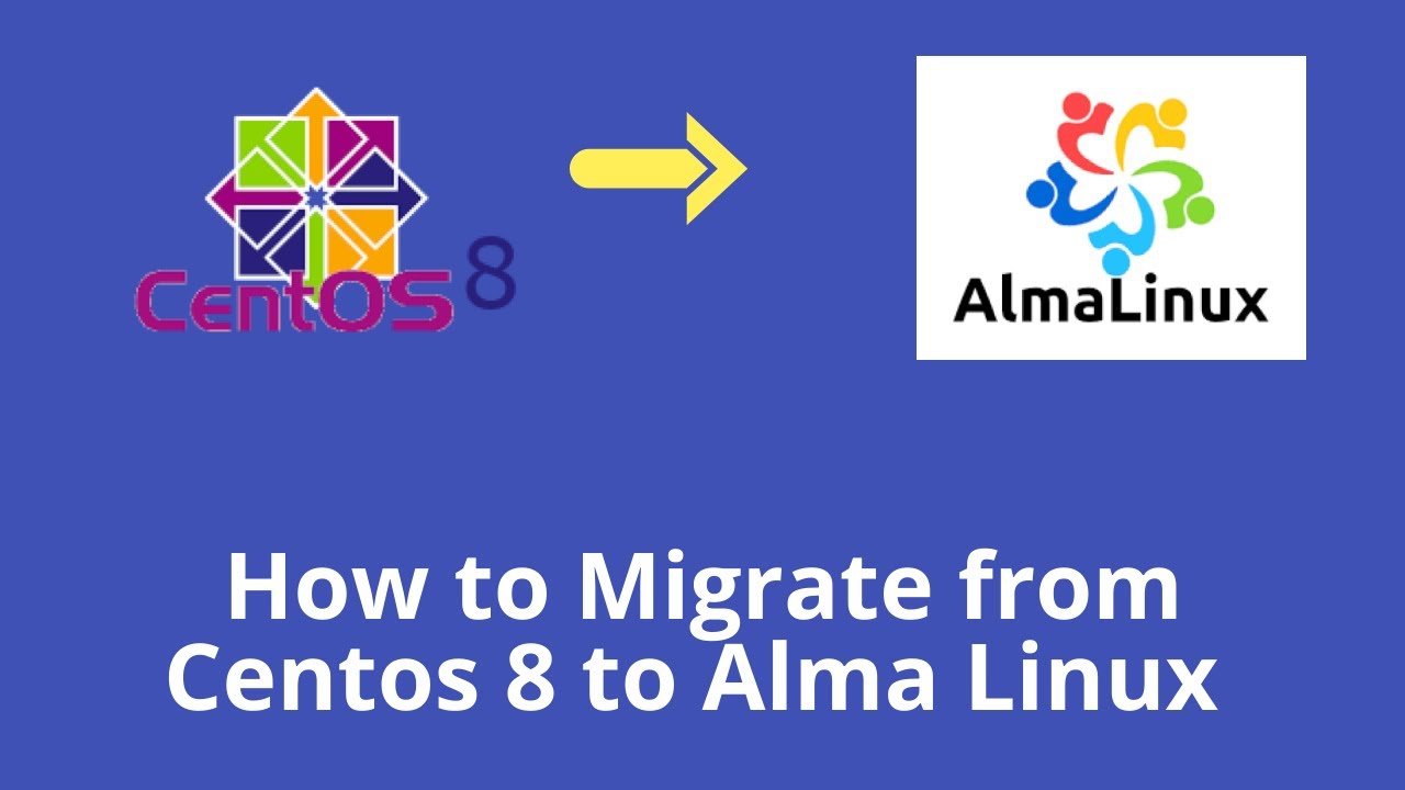 Migrate Centos 8 to Alma Linux CyberPanel HD 1080p - YouTube