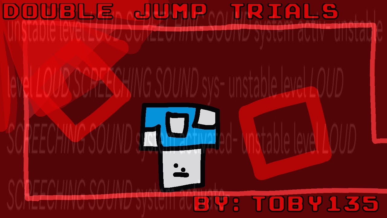 [Platformer Extreme Demon] Double Jump Trials by Toby135 - YouTube