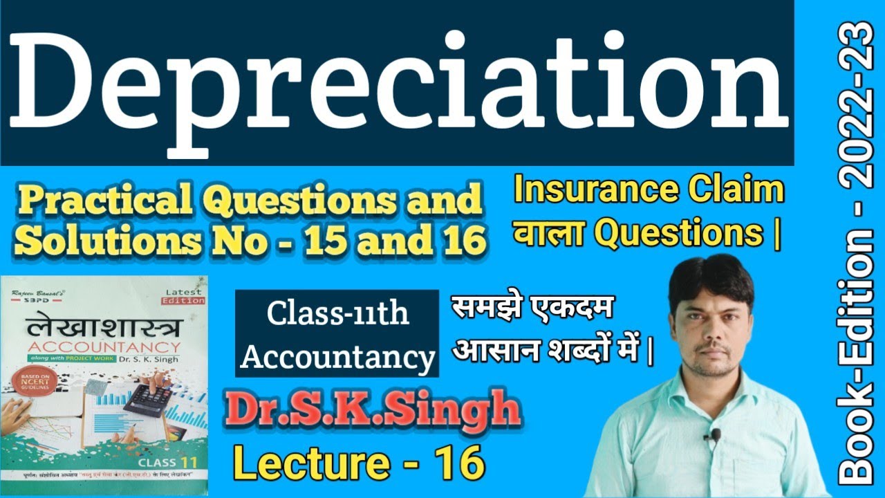 Depreciation | Practical Questions and Solutions No - 15 and 16 ...