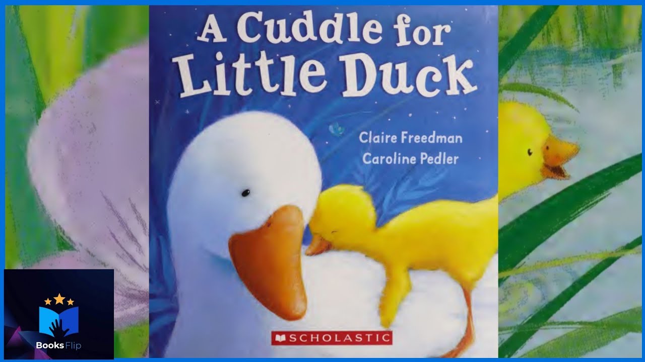 A Cuddle For Little Duck ~ A Sweet Bedtime Story! 🐥 - YouTube