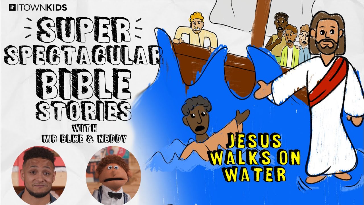 Jesus Walks On Water | Super Spectacular Bible Stories - YouTube