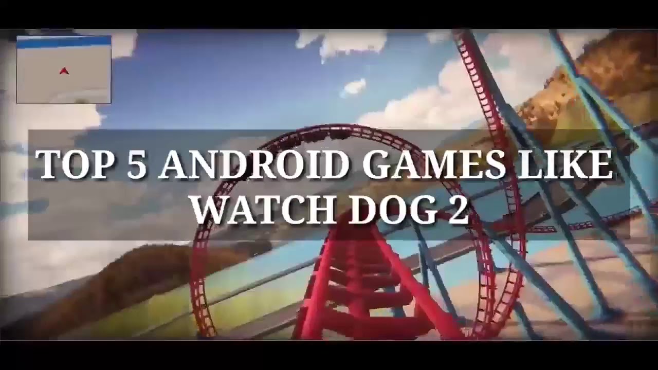 Top 10 Open World Games Like Watch Dogs 2 for Android & iOS.FOX. - YouTube