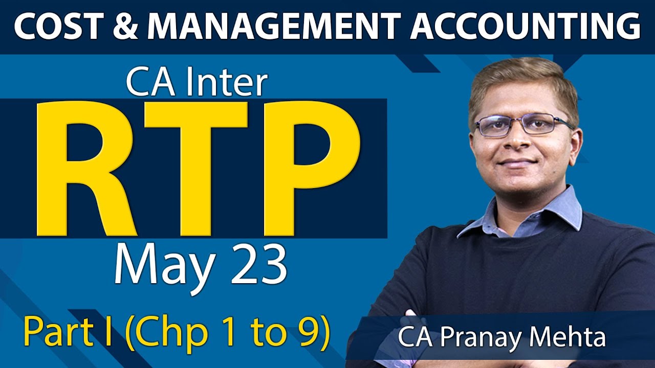 CA Inter I Costing I RTP May 23 I CA Pranay Mehta - YouTube