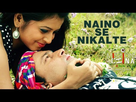 Naino Se Nikalte | Zubeen Garg | Mission China | Official Video