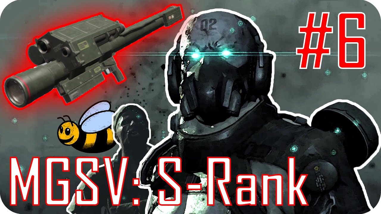 Episode 6 WHERE DO THE BEES SLEEP? - Metal Gear Solid V: TPP S-Rank ...