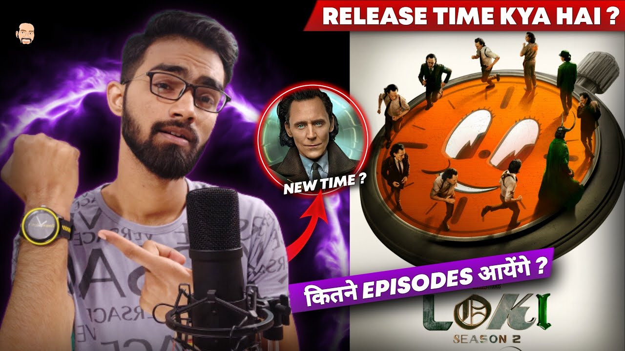 Loki Season 2 Release Time | Loki Season 2 India Release Time | Loki ...