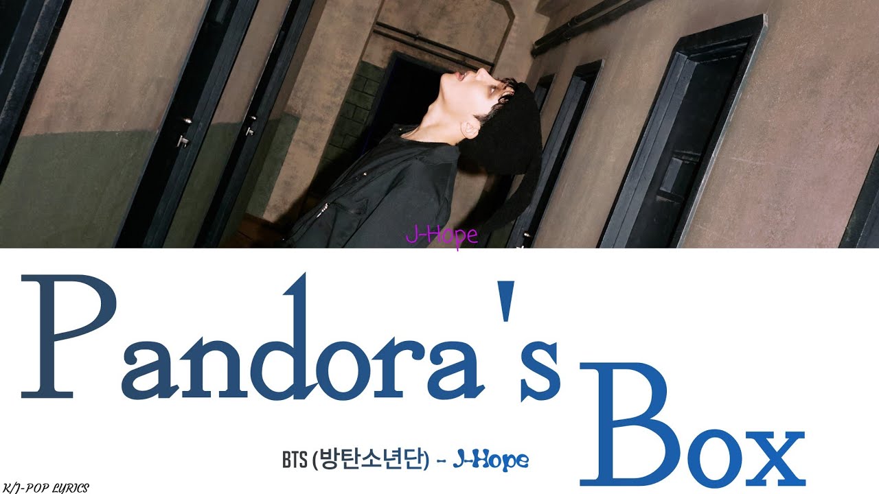 J-Hope (제이홉) – Pandora’s Box – (Color Coded Lyrics) – (Han/Rom/Esp ...