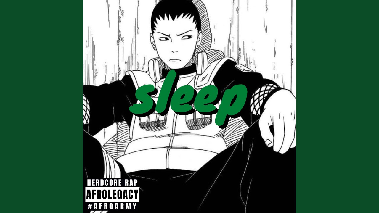 Sleep (Shikamaru Rap) - YouTube