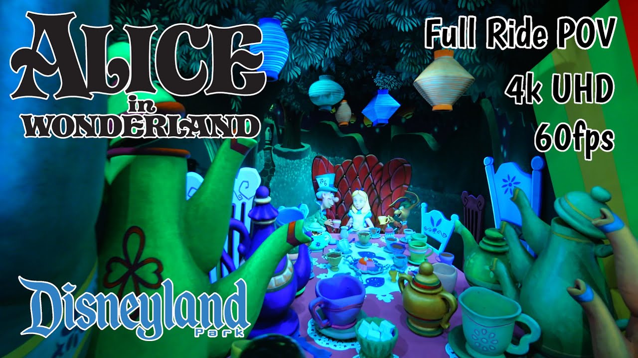Alice in Wonderland - Disneyland - Full Ride POV [4k UHD - 60fps] - YouTube