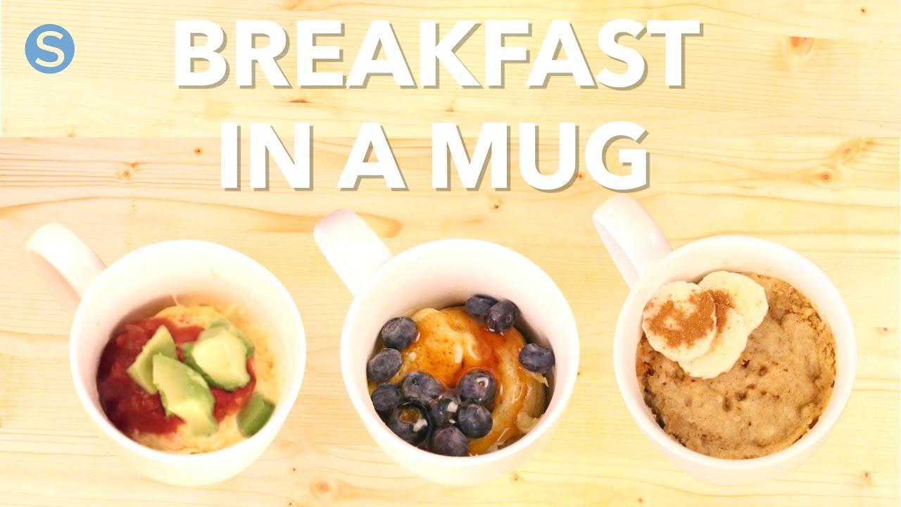 3 Easy And Delicious Breakfast-In-A-Mug Recipes | Simplemost - YouTube