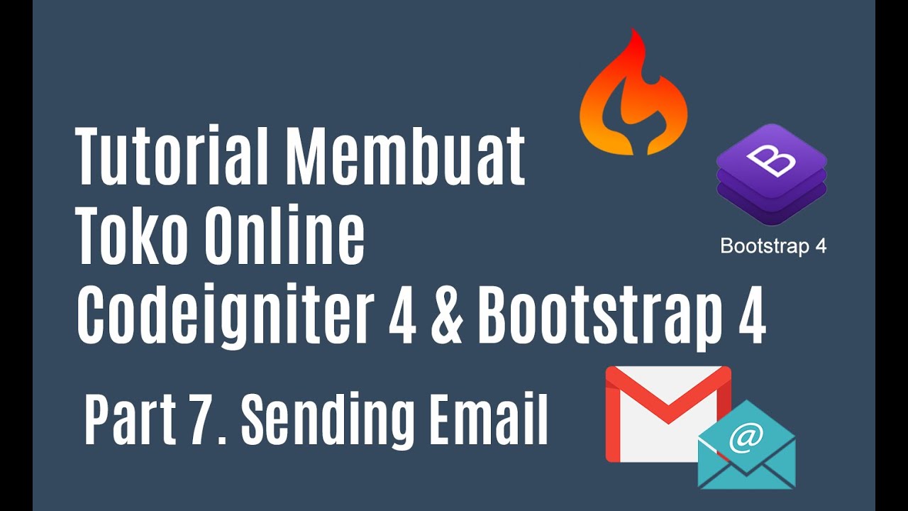 7. Mengirim Email Menggunakan Gmail di Codeigniter 4 - YouTube