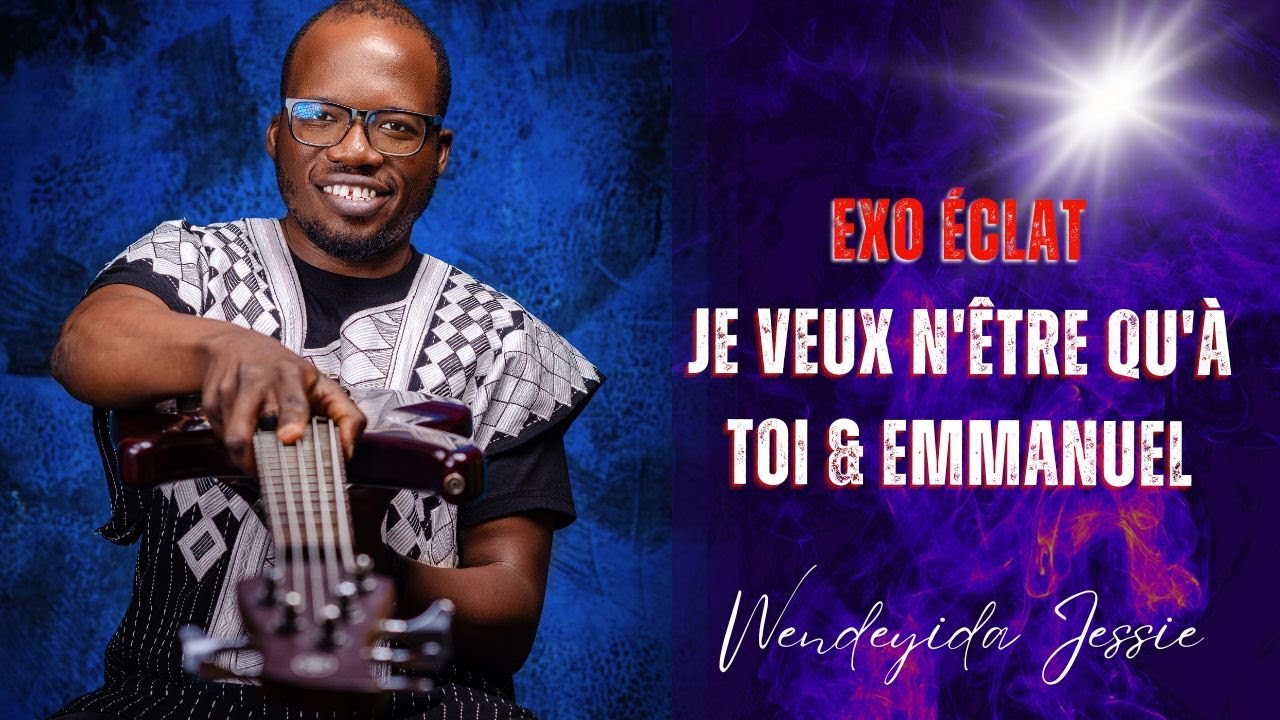 Wendeyida Jessie. Basse Solo. Je veux n'être qu'à toi & Emmanuel (Exo ...
