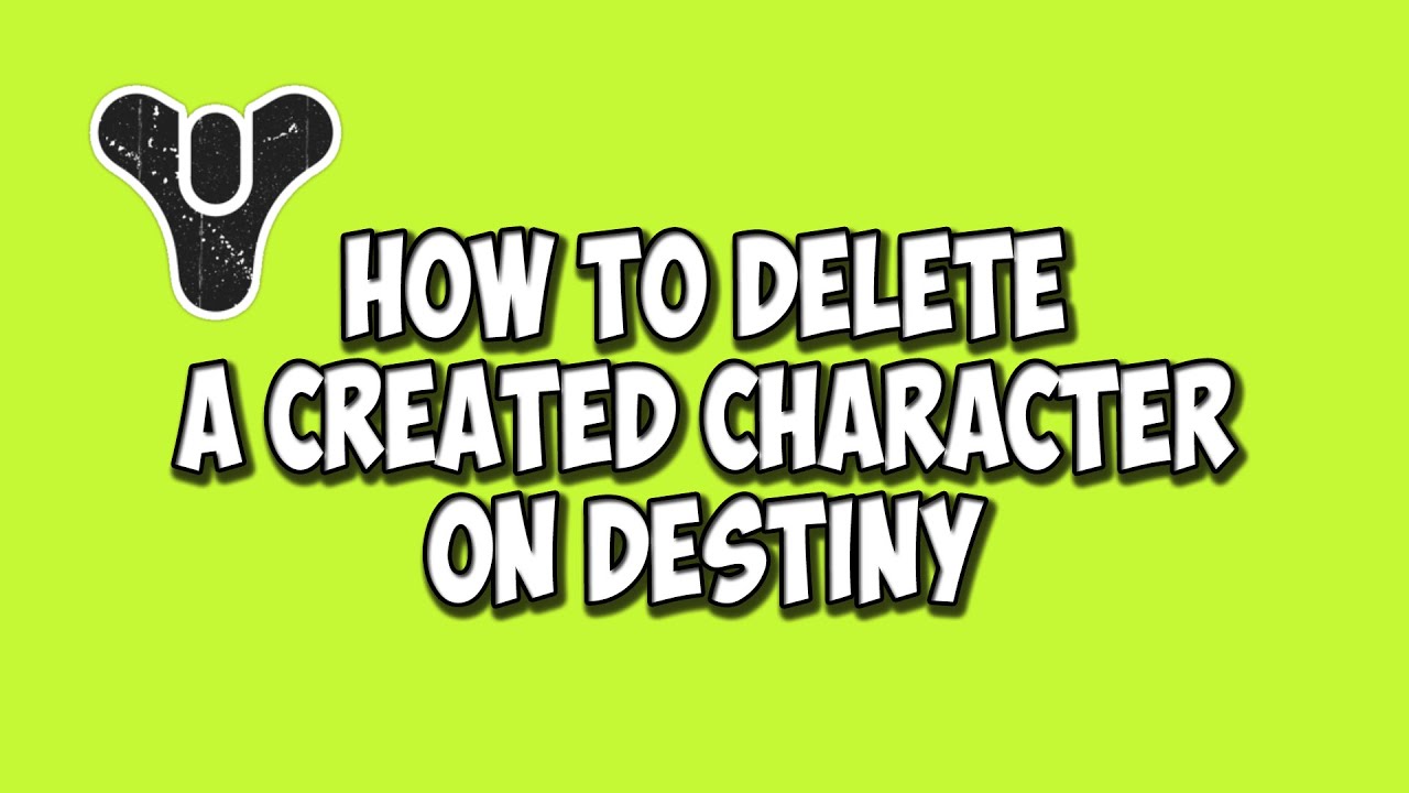 How To Delete A Saved Character Destiny Tutorial YouTube how-to-delete-a-saved-character-destiny-tutorial-youtube