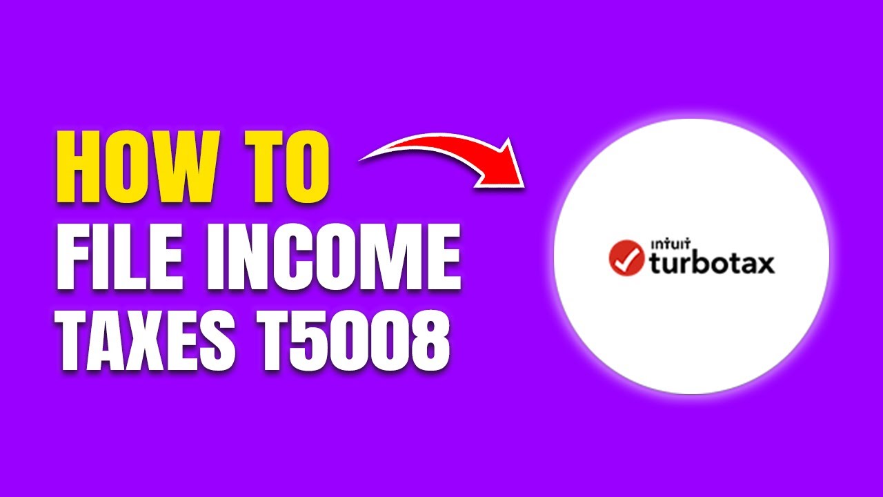 How To File Your Income Taxes with T5008 (Step-by-Step Guide) - YouTube