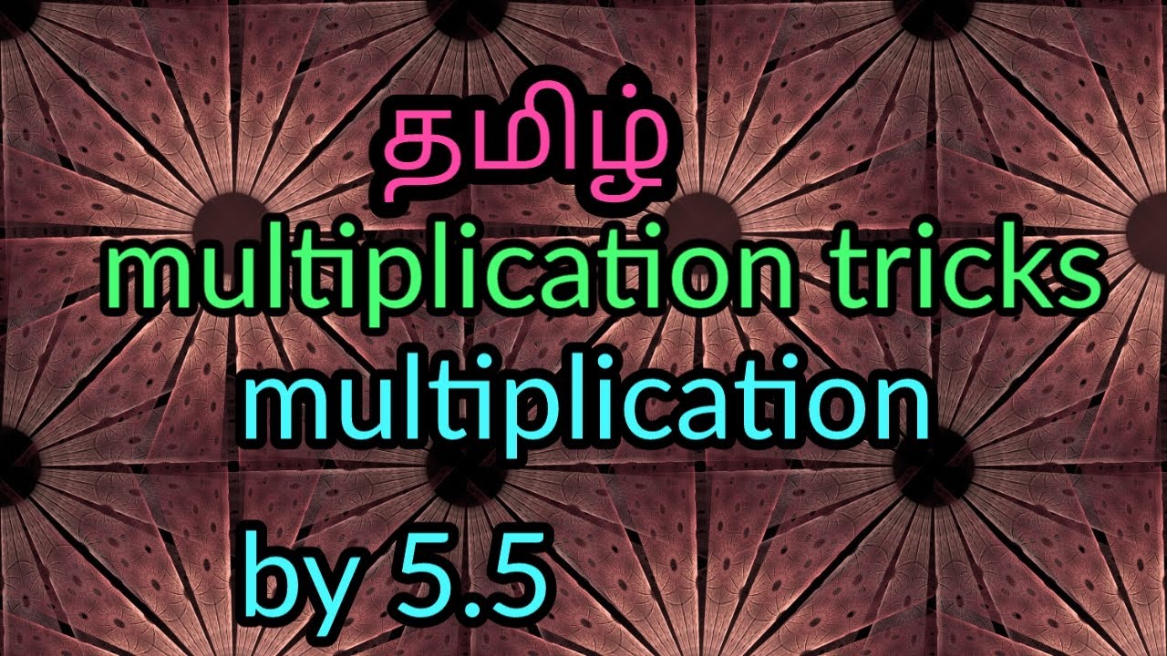 How To Learn Multiplication By 5 5 In Tamil In Mathematics Tamil YouTube how-to-learn-multiplication-by-5-5-in-tamil-in-mathematics-tamil-youtube
