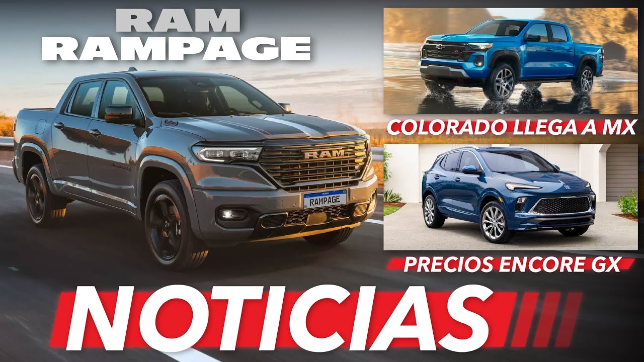 Así es la nueva RAM Rampage 🐏, precios 🤑 de Chevrolet Colorado & Buick ...