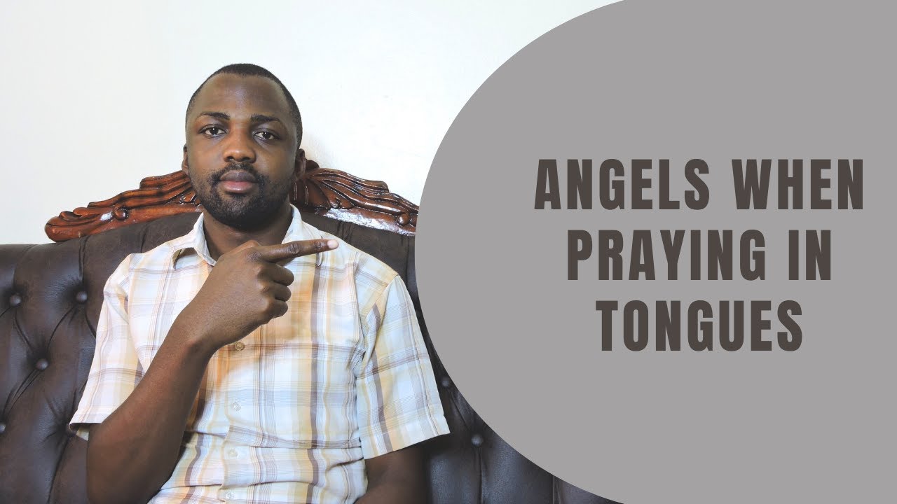 How do people see angels when praying in tongues? - YouTube