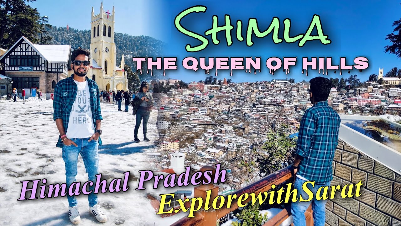 Shimla || The Queen of Hills || Himachal Pradesh || - YouTube