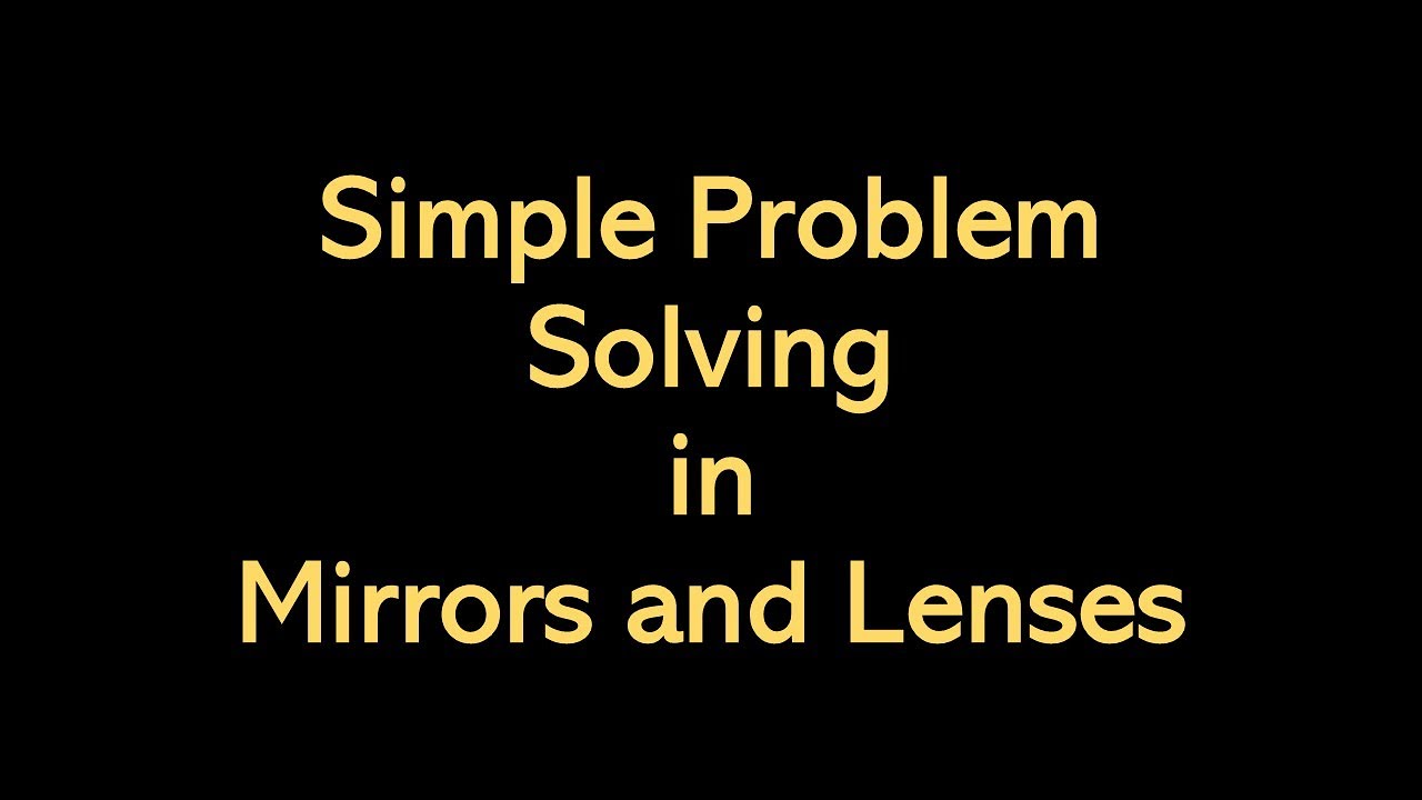 Sample Problems In Mirrors and Lenses - YouTube
