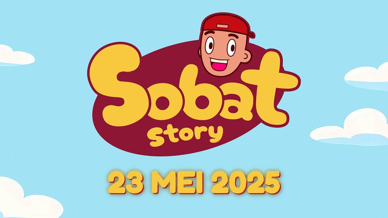 Sobat Story Animation Teaser (23 Mei 2025) - YouTube